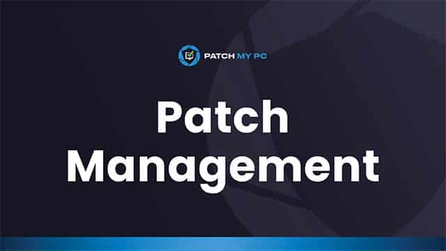 Advanced Patch Management Software for Third-Party Updates - Patch My PC