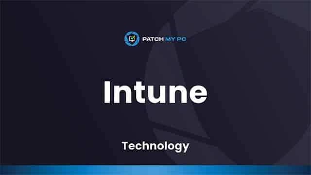 Intune Supported - Patch My PC